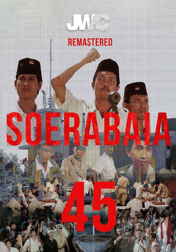 Soerabaia 45 (Remastered) - KlikFilm